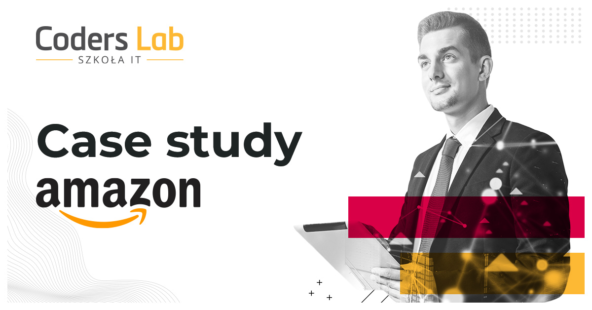 Case Study - Jak szkolenia IT mogą stać się elementem strategii employer brandingowej - Amazon i ...